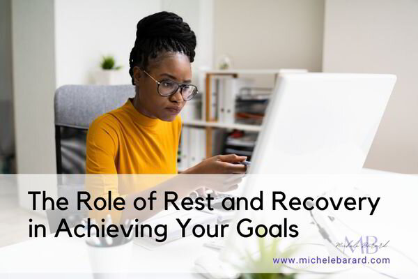 The Role of Rest and Recovery in Achieving Your Goals - Blog Articles ...